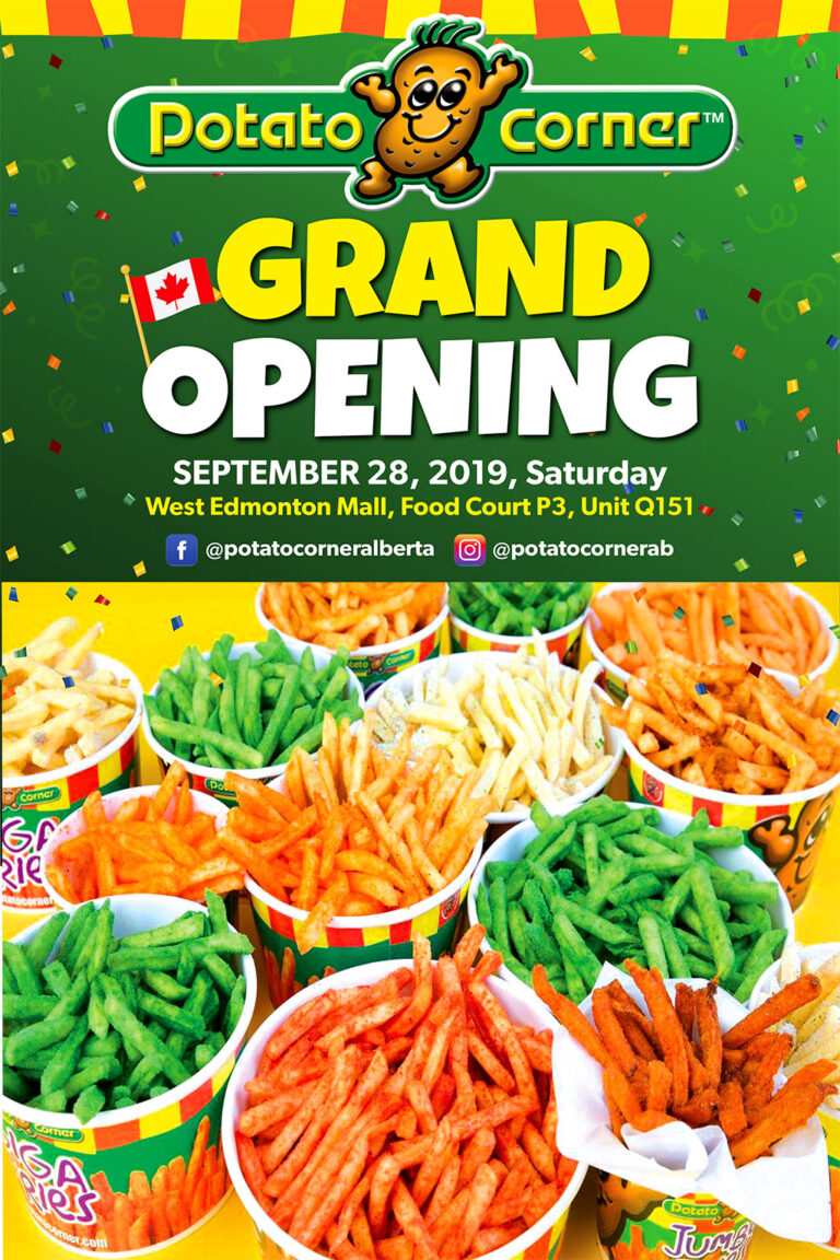Potato Corner GRAND OPENING – September 28, 2019 - Alberta Filipino Journal